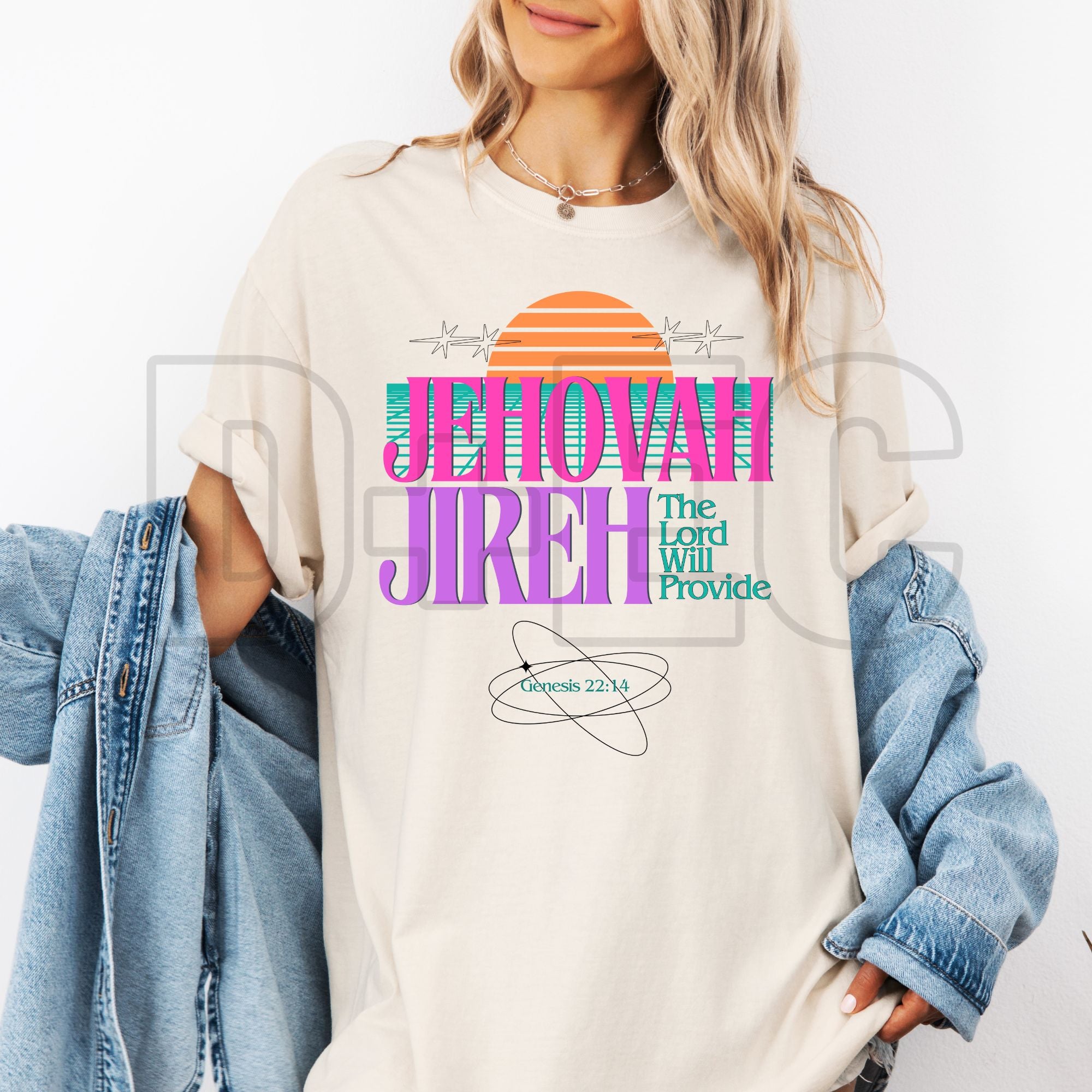 Jehovah Jireh- Comfort Color – D&EC Wholesale