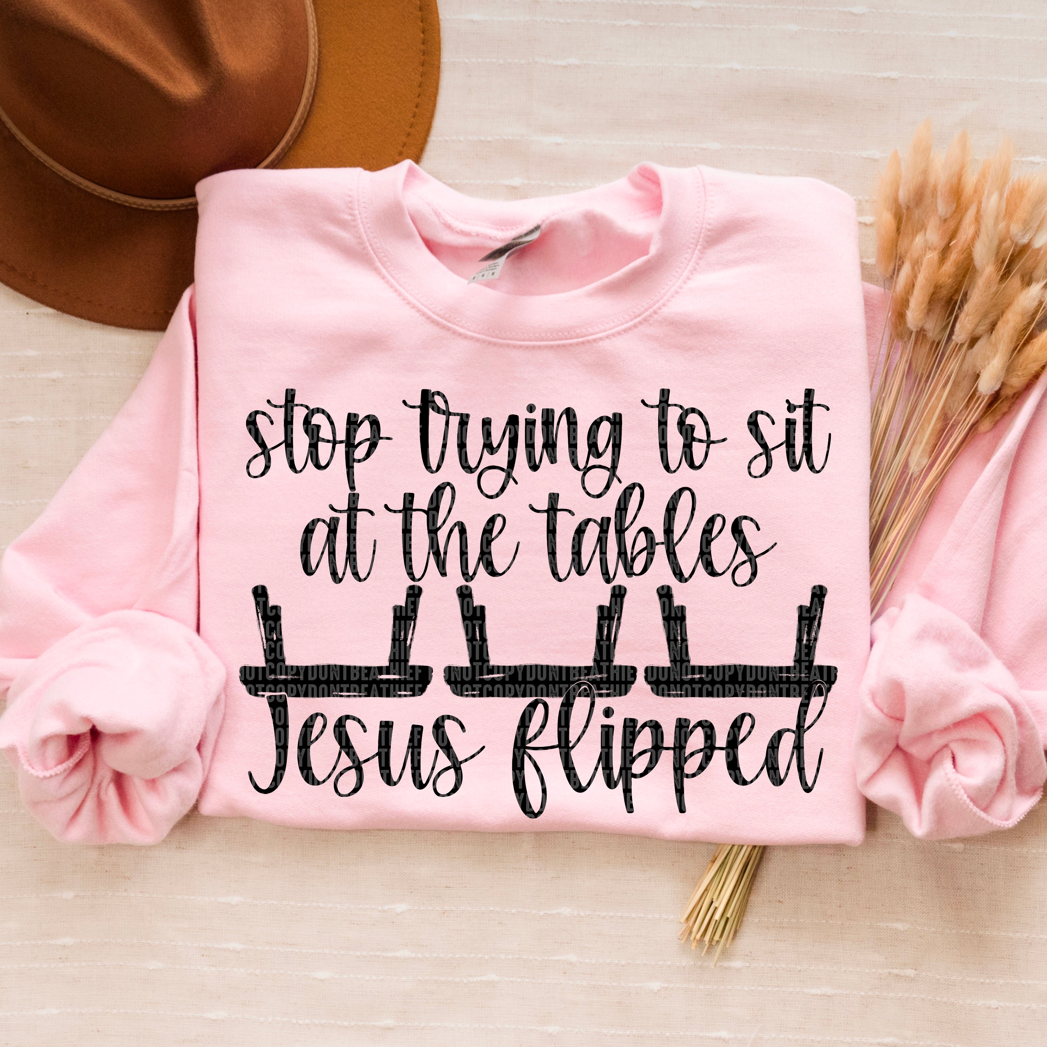 Stop trying to sit at tables Jesus Flipped-DTF Transfers – D&EC Wholesale